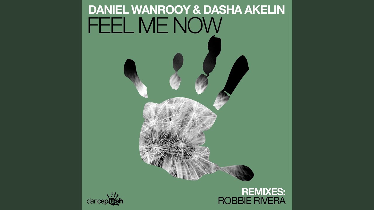 Feel Me Now (Robbie Rivera Remix) - YouTube