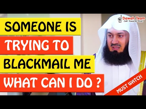 🚨SOMEONE IS TRYING TO BLACKMAIL ME, WHAT CAN I DO? 🤔 - Mufti Menk