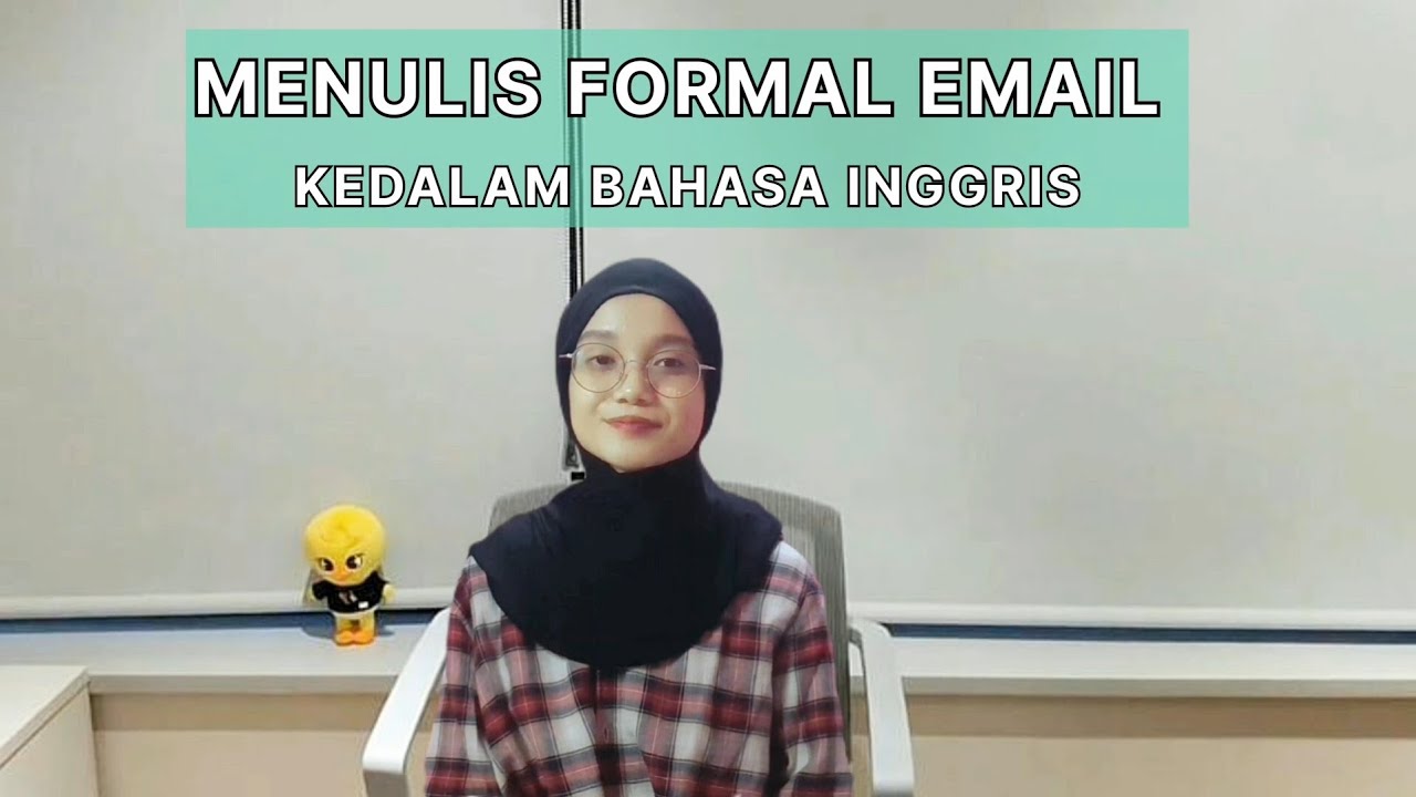 Menulis Email Formal Kedalam Bahasa Inggris - YouTube