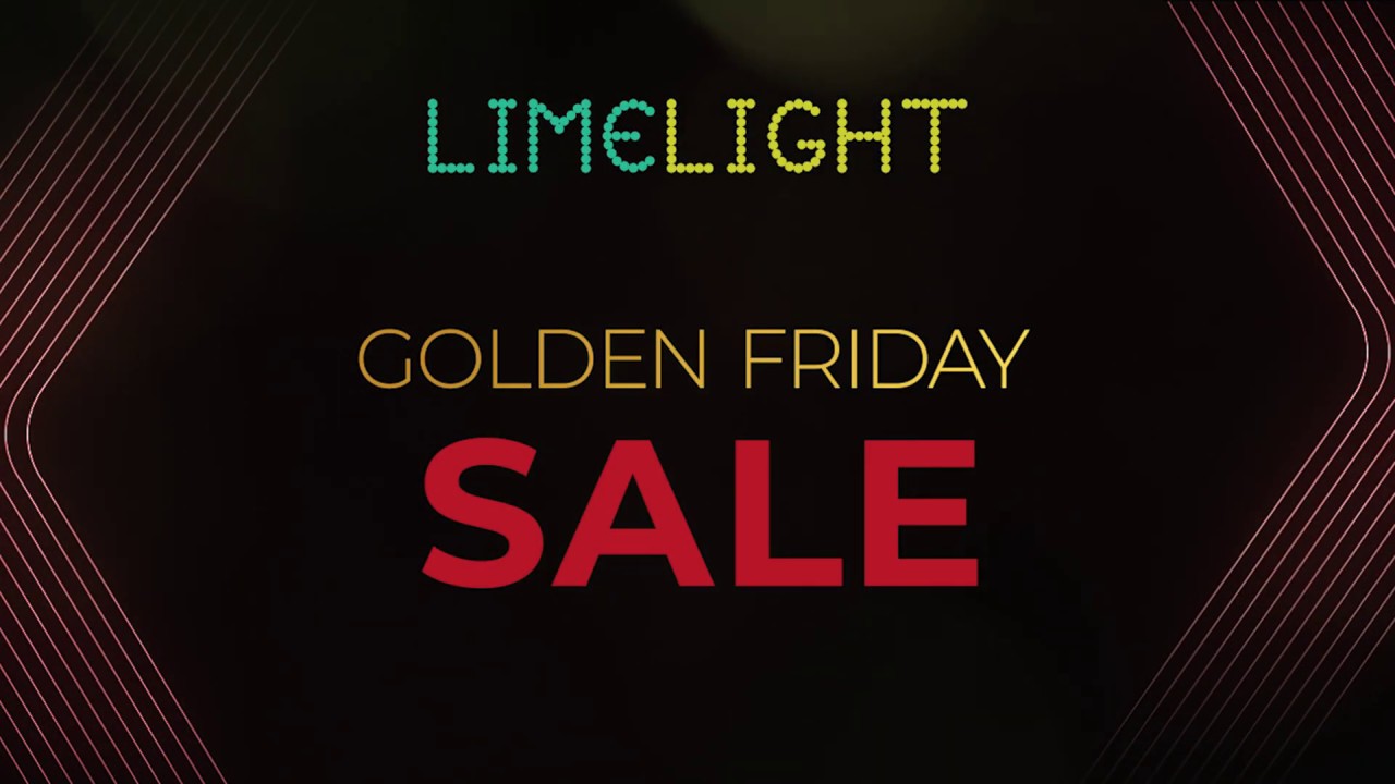 Limelight's 30 Off on Golden Friday Sale On Entire Stock - 28th Nov to ...