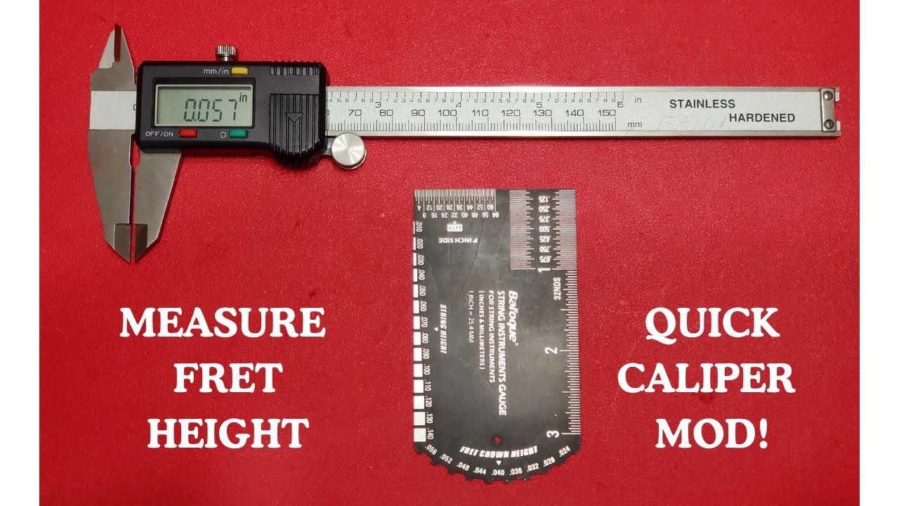 Quickly Measure Fret Crown Height (FREE MOD!) - YouTube
