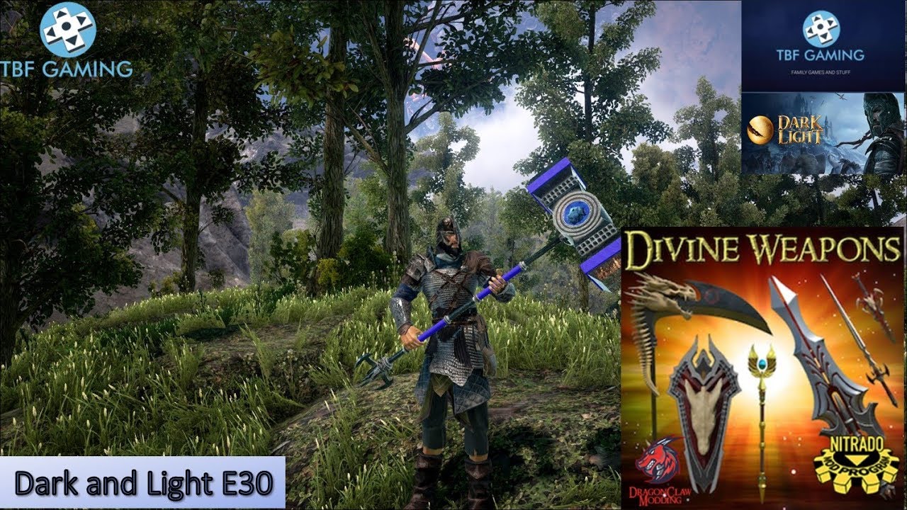 Dark and Light 30 Divine Weapons by Dragonclaw Modding - Dark & Light ...