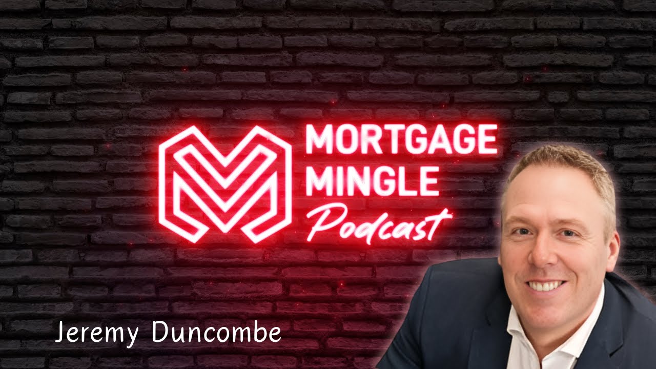 The Mortgage Mingle Podcast EP5 with Jeremy Duncombe, MD of Accord ...
