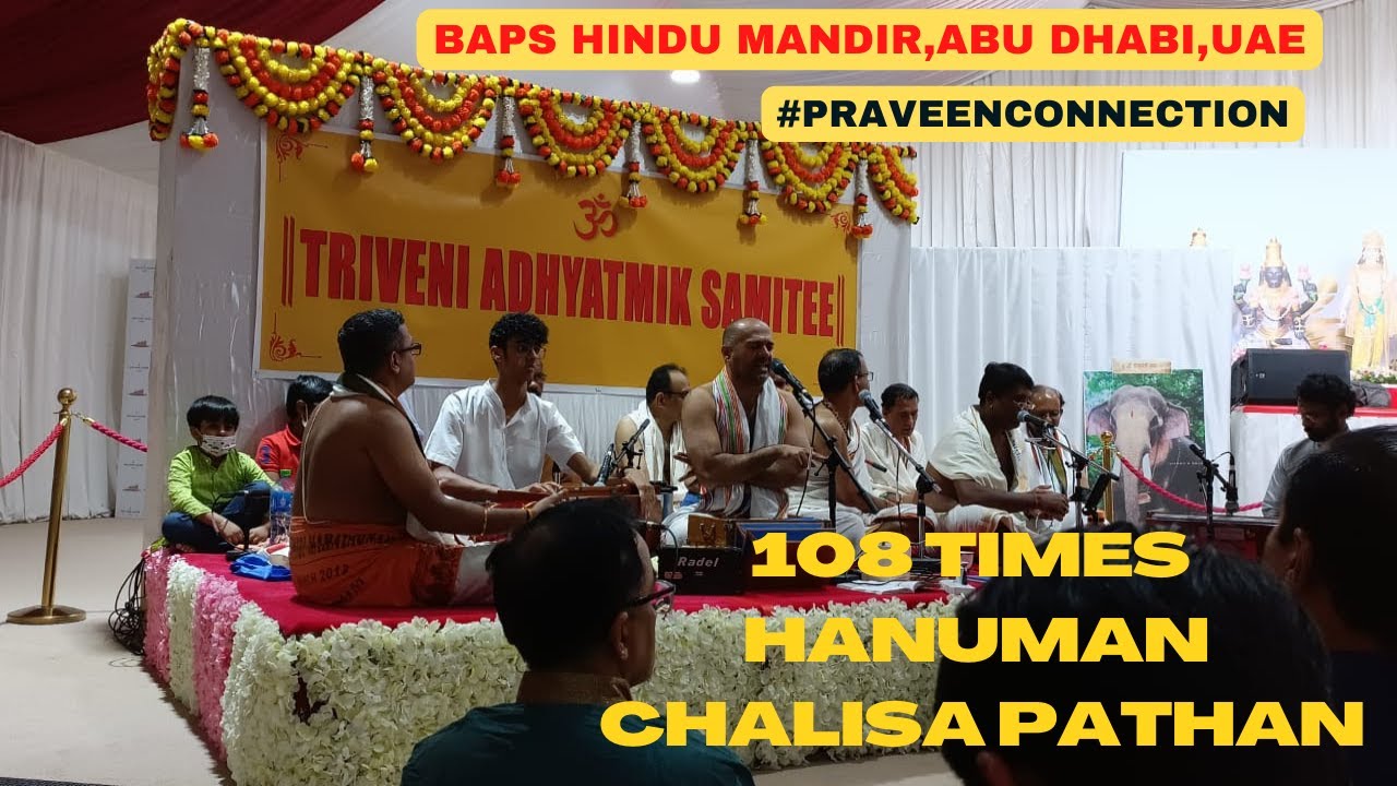 108 Times Hanuman Chalisa Pathan at BAPS Hindu Mandir, Abu Dhabi, UAE ...