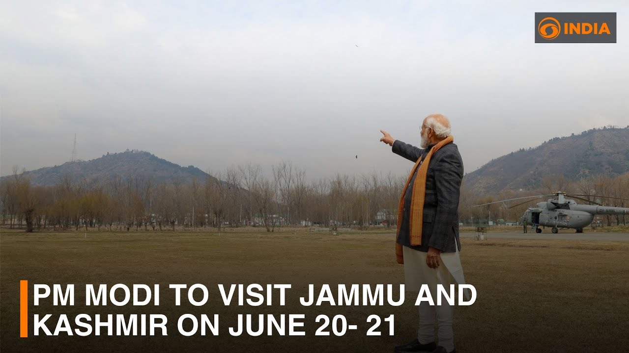 PM Modi's two-day visit to Jammu & Kashmir begins on June 20 | DD India ...