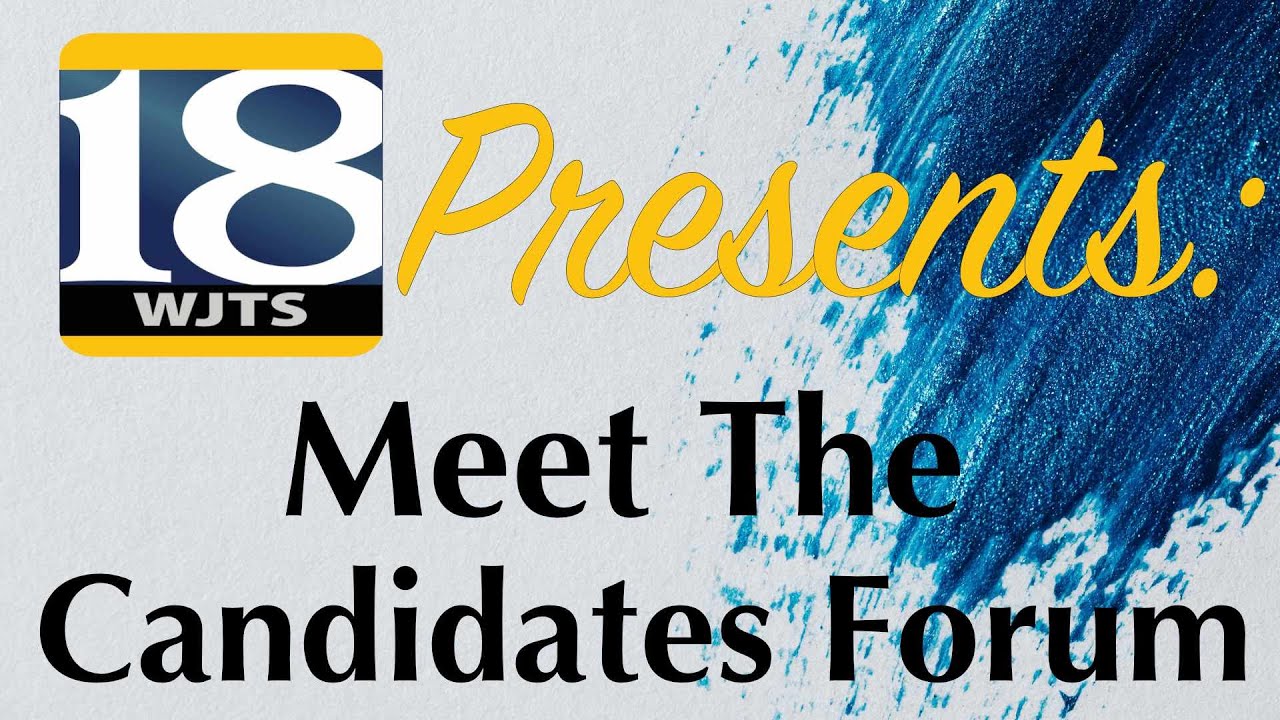 18 WJTS Presents: Meet The Candidates Forum - October 25th 2022 ...