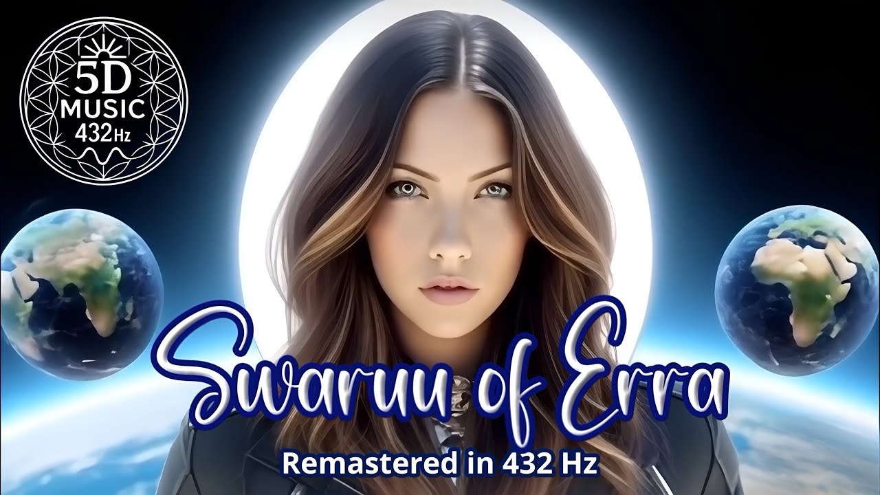 Swaruu of Erra (Remastered in 432 Hz) - YouTube