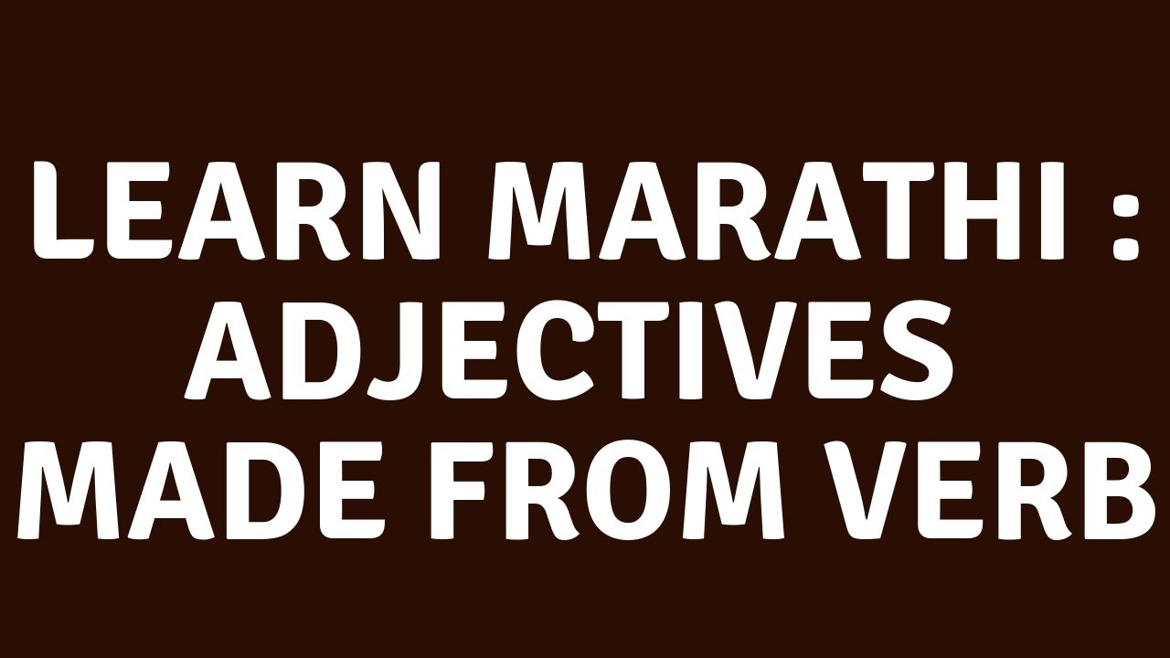 adjectives-made-from-verb-learn-marathi-youtube