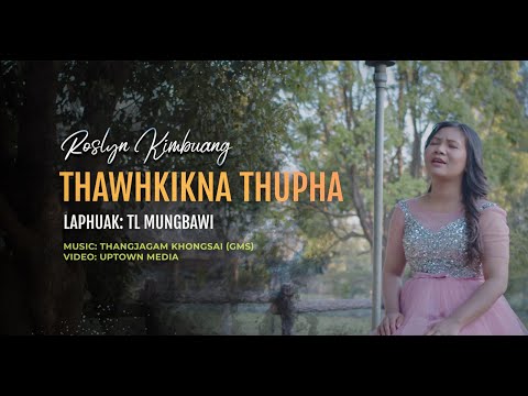 Roslyn Kimbuang | THUKINA THUPHA | Tune & Lyrics: TL Mungbawi - YouTube