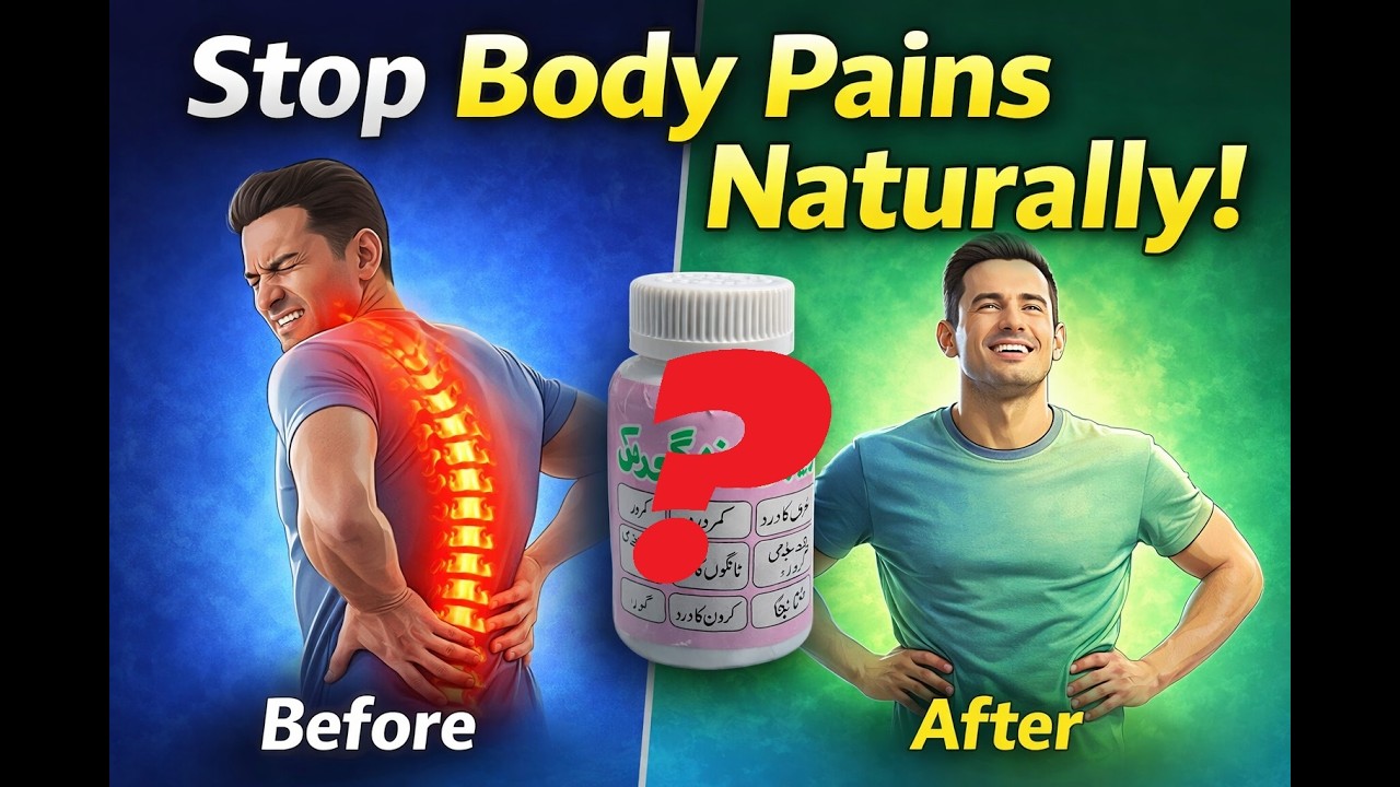 Stop Body Pain Naturally, In Pashto | Jism Dard | Herbal Support for ...