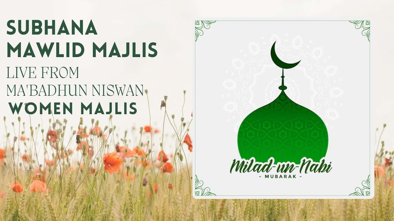 Live Mawlid Majlis | Day 06 | Subhana Mawlid Majlis By Women | சுப்ஹான ...
