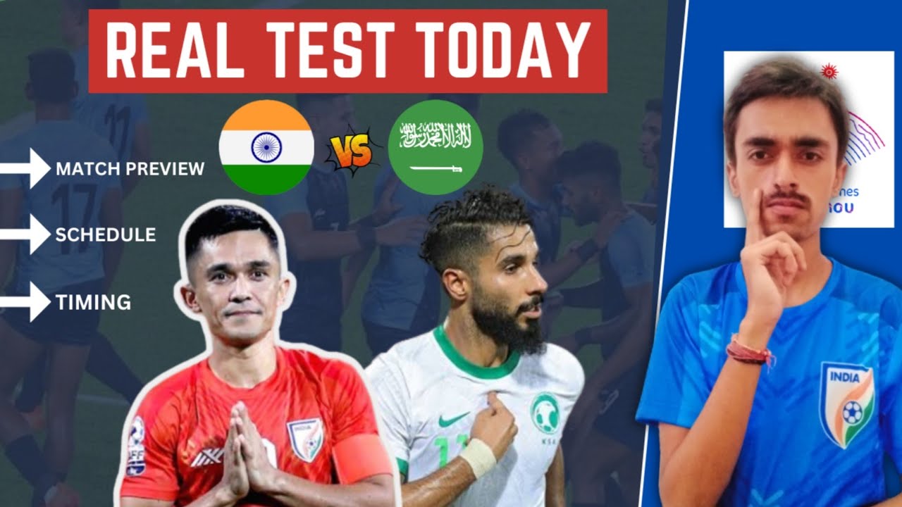 India vs Saudi Arabia Asian Games Schedule , Preview !! Big Match🔥 ...
