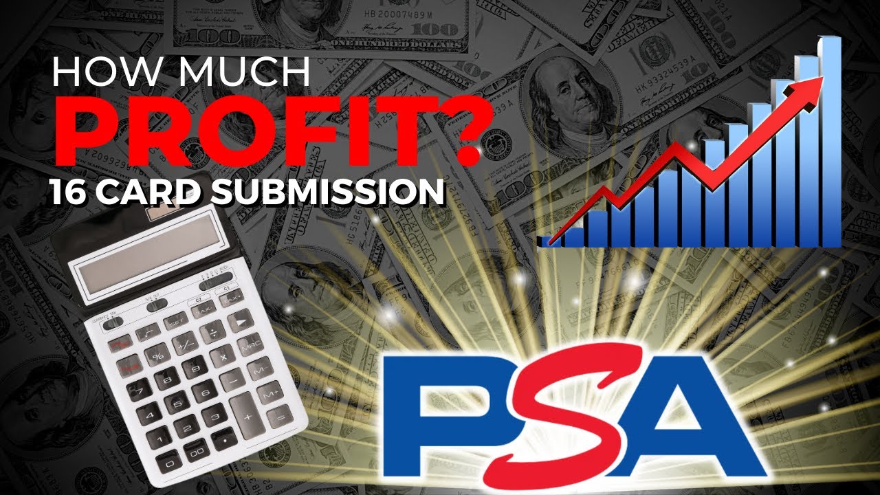 PSA 16 Card Return Profit & Numbers Breakdown - YouTube