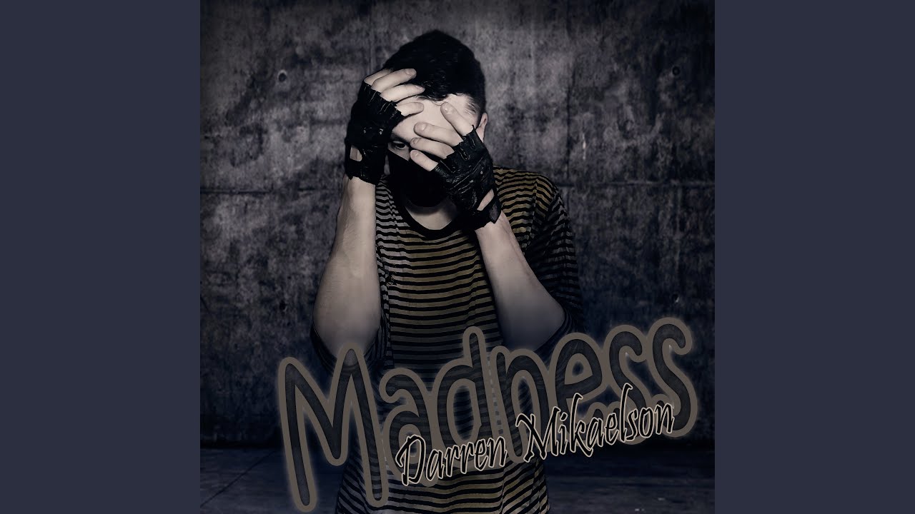 Madness - YouTube