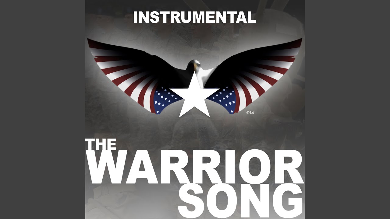 The Warrior Song Instrumental YouTube the-warrior-song-instrumental-youtube