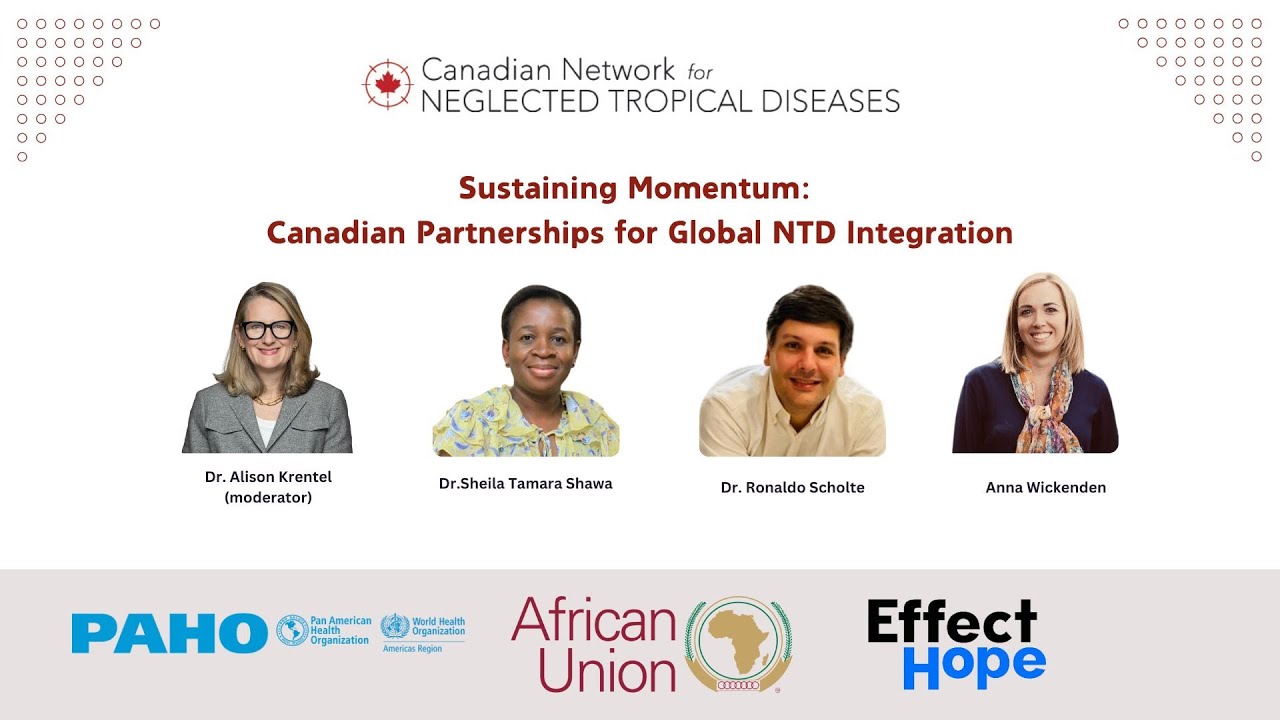 Sustaining Momentum: Canadian Partnerships for Global NTD Integration ...