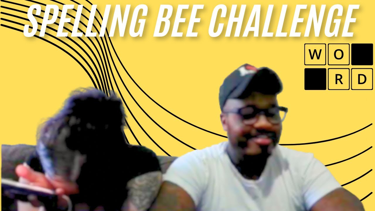 SPELLING BEE CHALLENGE **LOSER GETS A PUNISHMENT** - YouTube