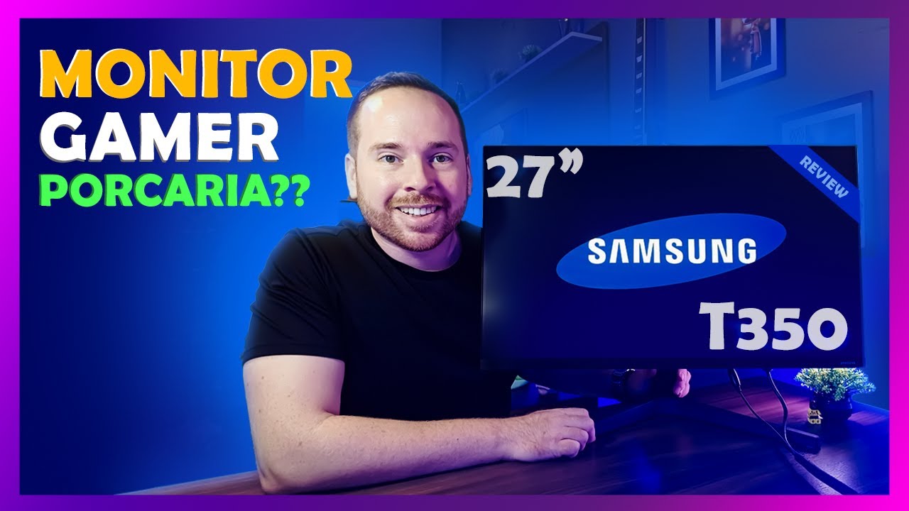 Monitor Gamer de 27 polegadas BARATO. Samsung T350 [Review após 1 ano] - YouTube