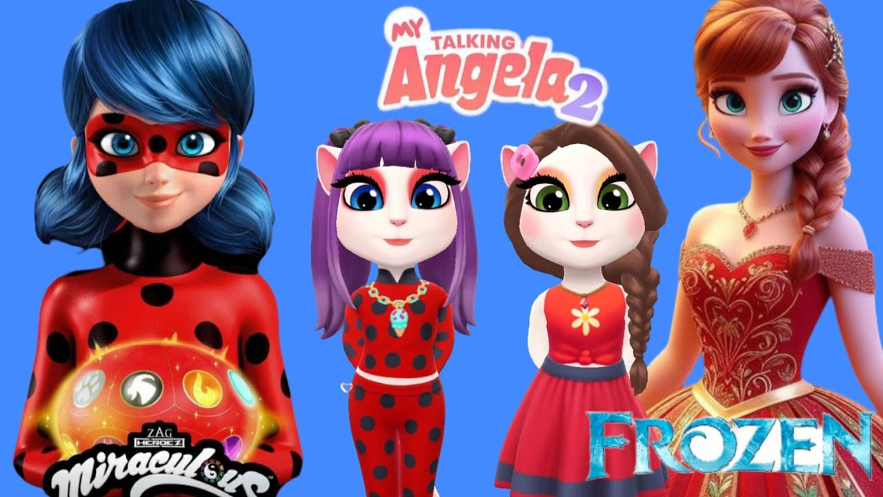 My Talking Angela 2 | Miraculous Ladybug | Frozen Anna | New Update ...