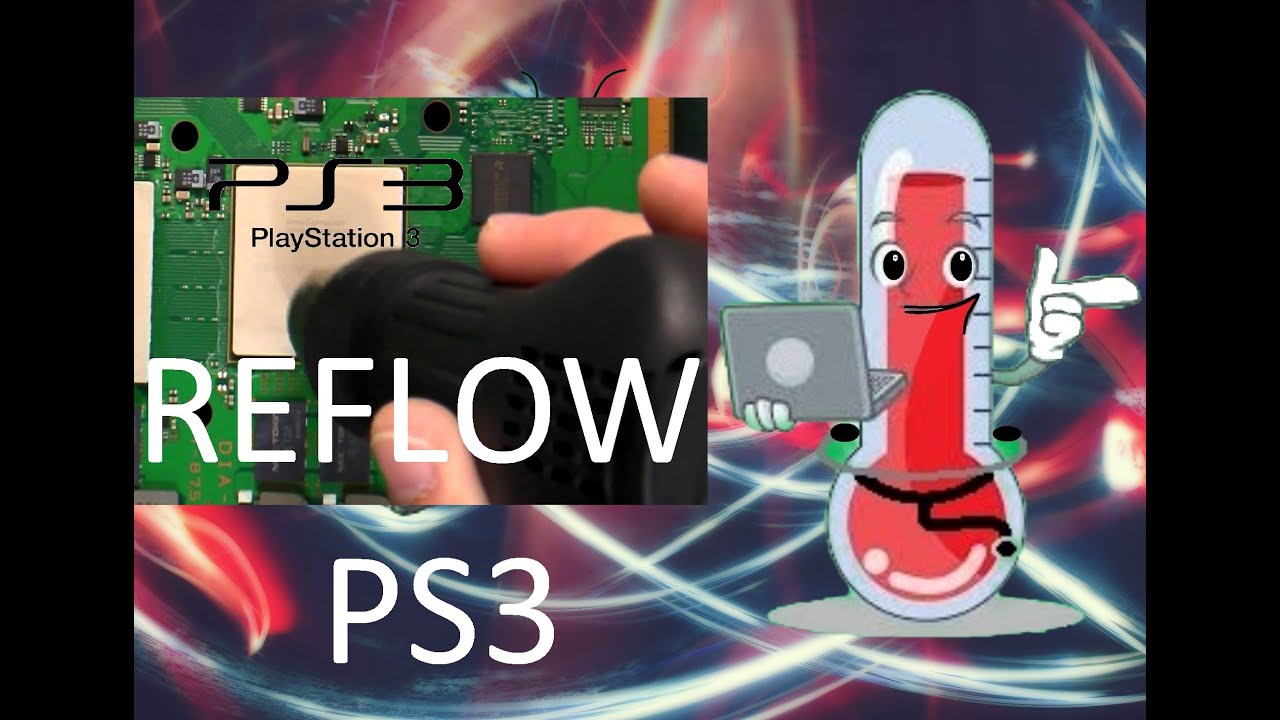 REFLOW PS3 - YouTube