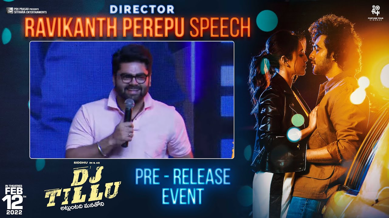 Director Ravikanth Perepu Speech at DJ Tillu Pre-Release Event | Siddhu ...