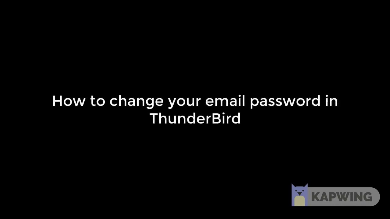 How To Change Thunderbird Password Thunderbird Email Password YouTube how-to-change-thunderbird-password-thunderbird-email-password-youtube