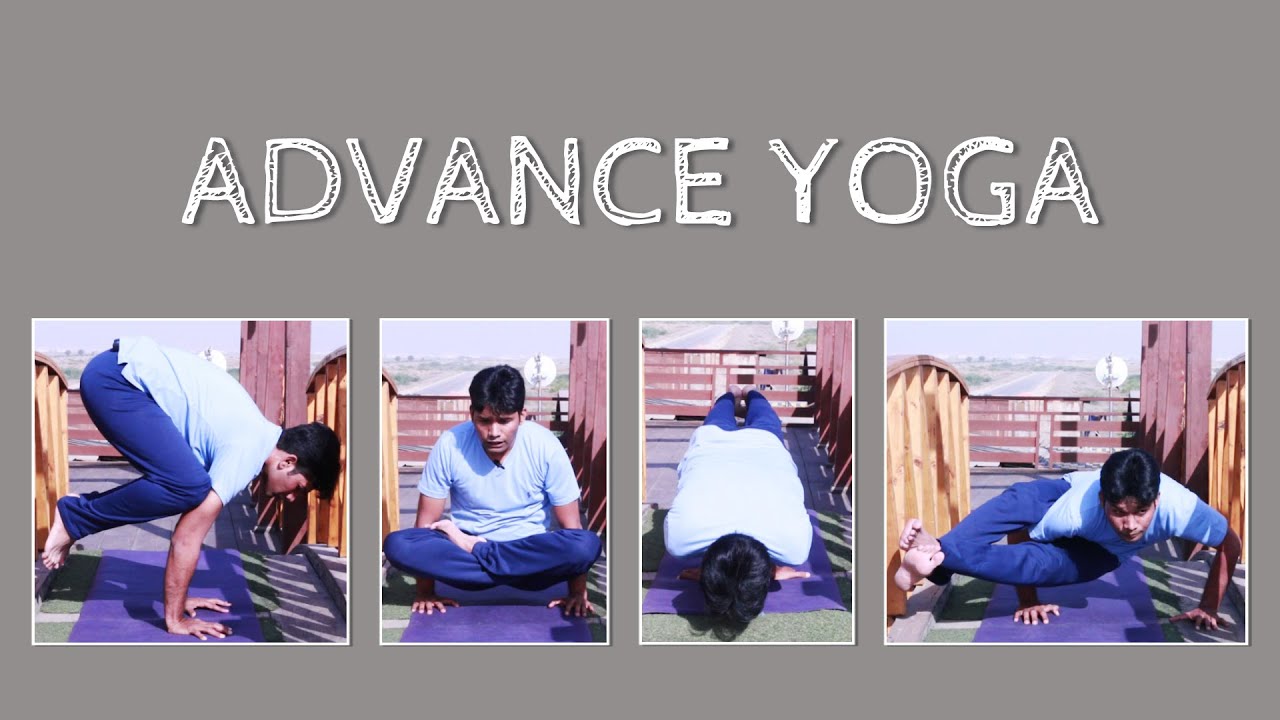 Advance Yoga - YouTube
