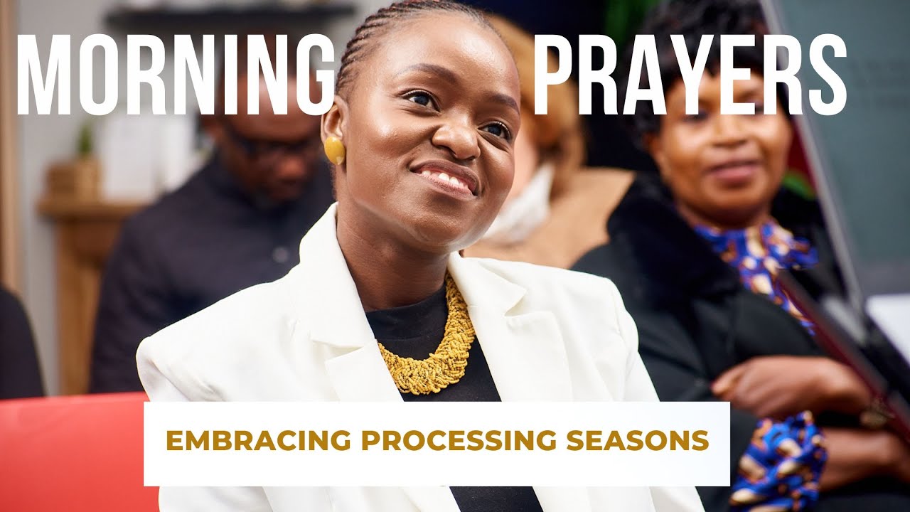 Prayer : Embracing Processing Seasons (Not Yet My Time) - YouTube
