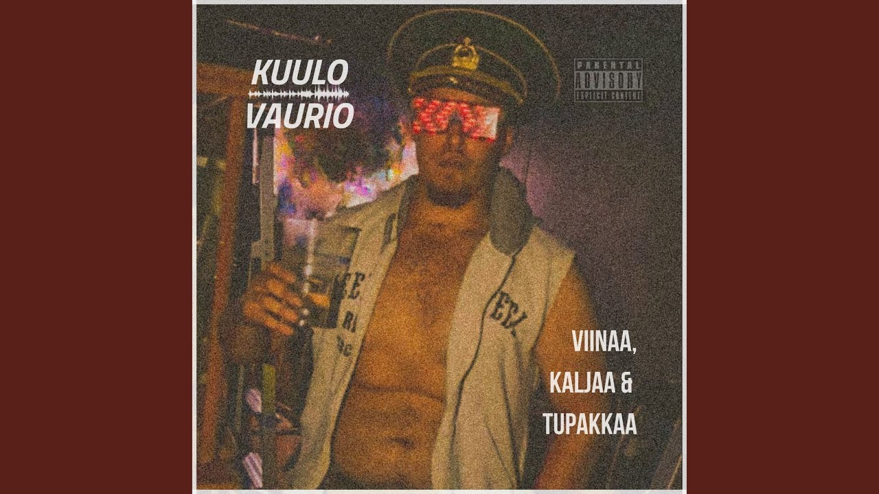 Viinaa, kaljaa & tupakkaa - YouTube