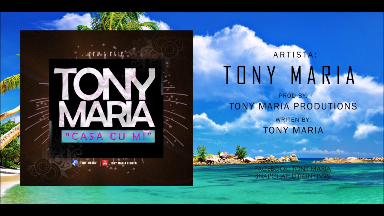 Tony Maria - Casa Cu mi (Official Audio) 2017 - YouTube