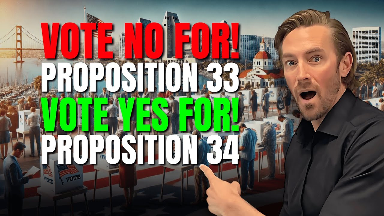 Vote No For Prop 33, Vote Yes For Prop 34! - YouTube