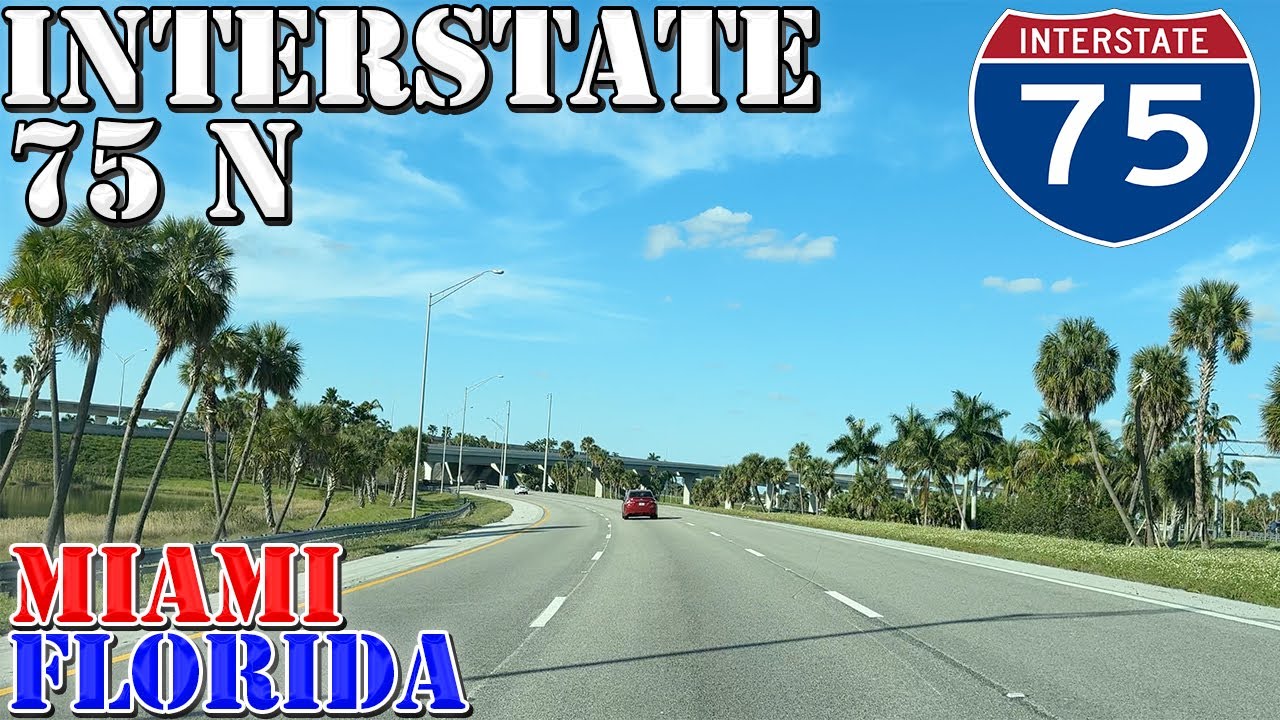 I-75 North - Miami - Florida - 4K Highway Drive - YouTube