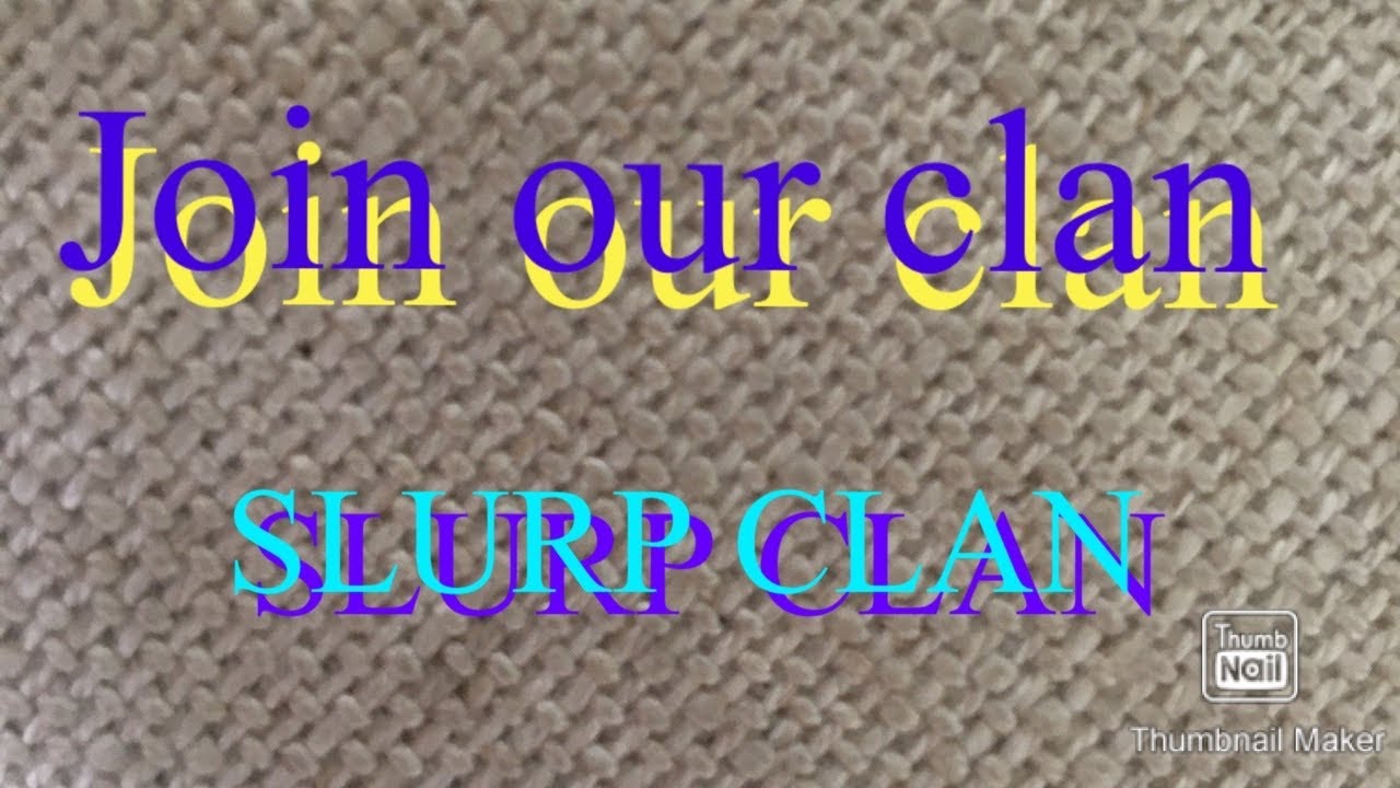 join our clan* - YouTube