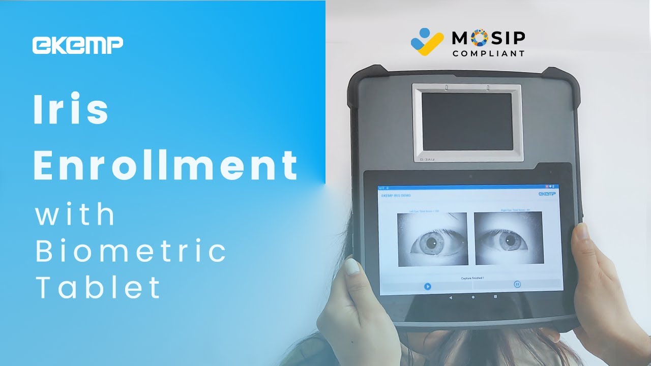 How to Enroll Dual Iris on an Ultra-Mobile Biometric Tablet?︱EKEMP T80 ...