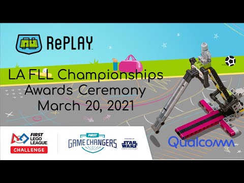 LA FLL Remote Championship Awards Ceremony - YouTube