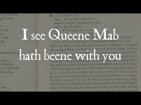 Mercutio's "Queen Mab" Speech from Romeo & Juliet read in Early Modern ...
