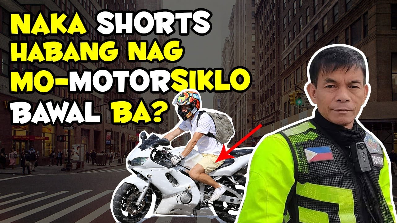 Bawal nga ba ang naka SHORTS habang nag mo MOTOR? Alamin - YouTube