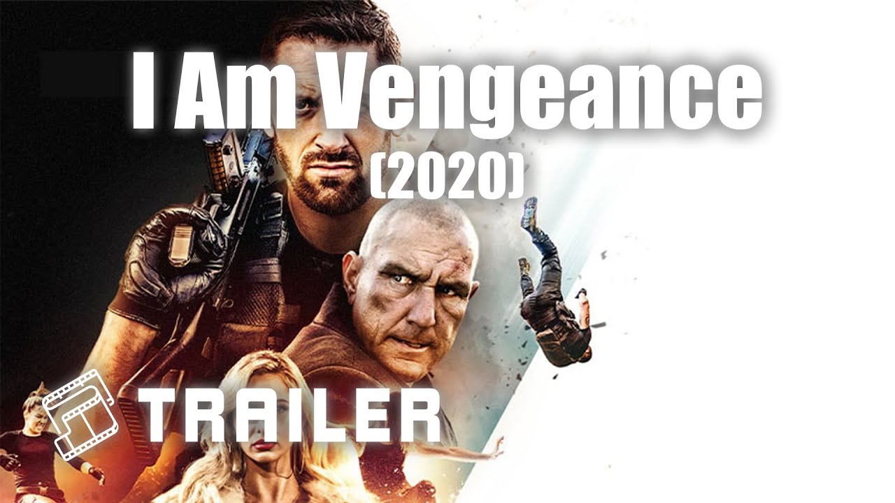 🎬 I Am Vengeance (2020) | Official Trailer | MTDb - Movie Trailers ...