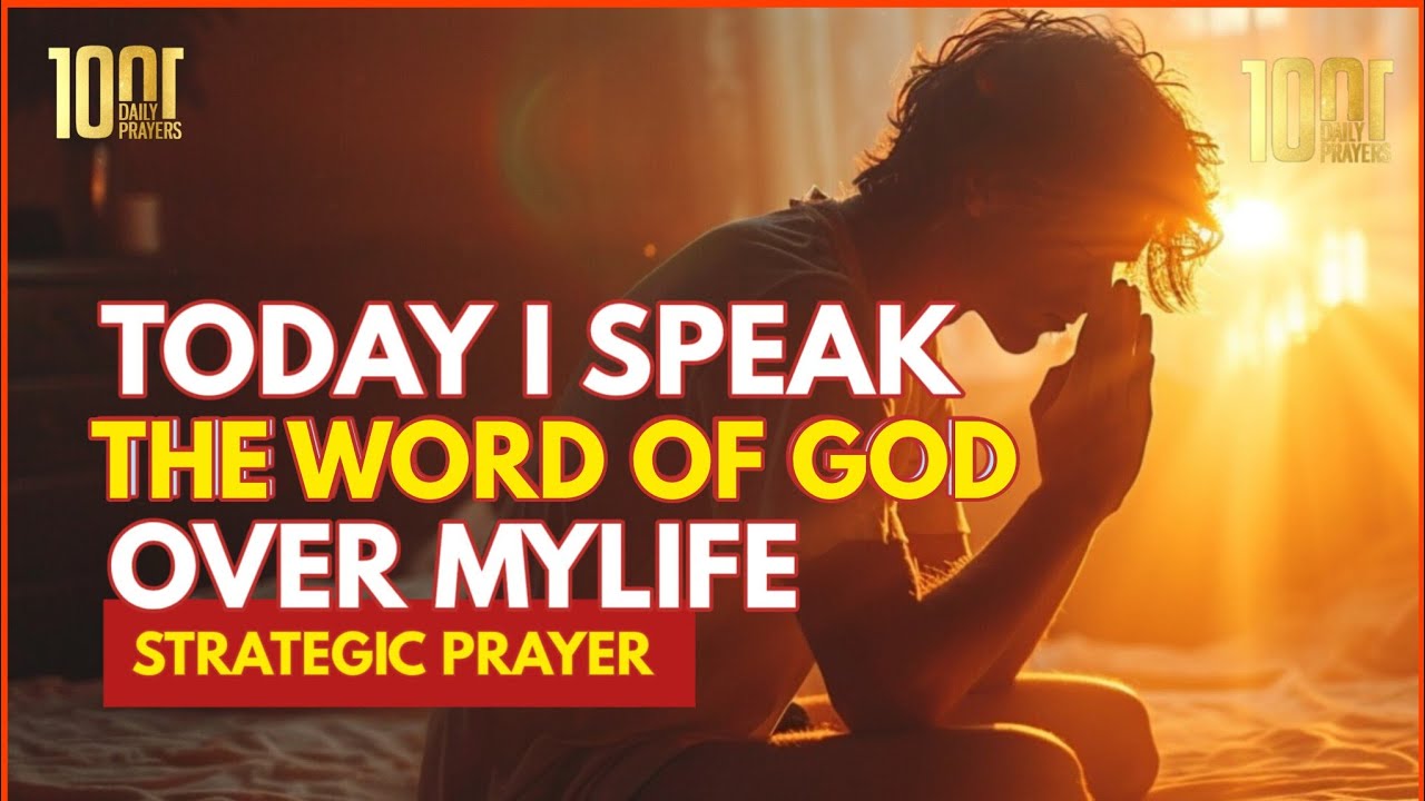 Today, I Pray Your Word Over My Life | Speak The Word - YouTube