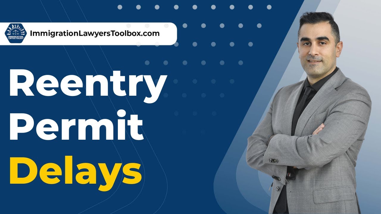 Reentry Permit Delays - YouTube