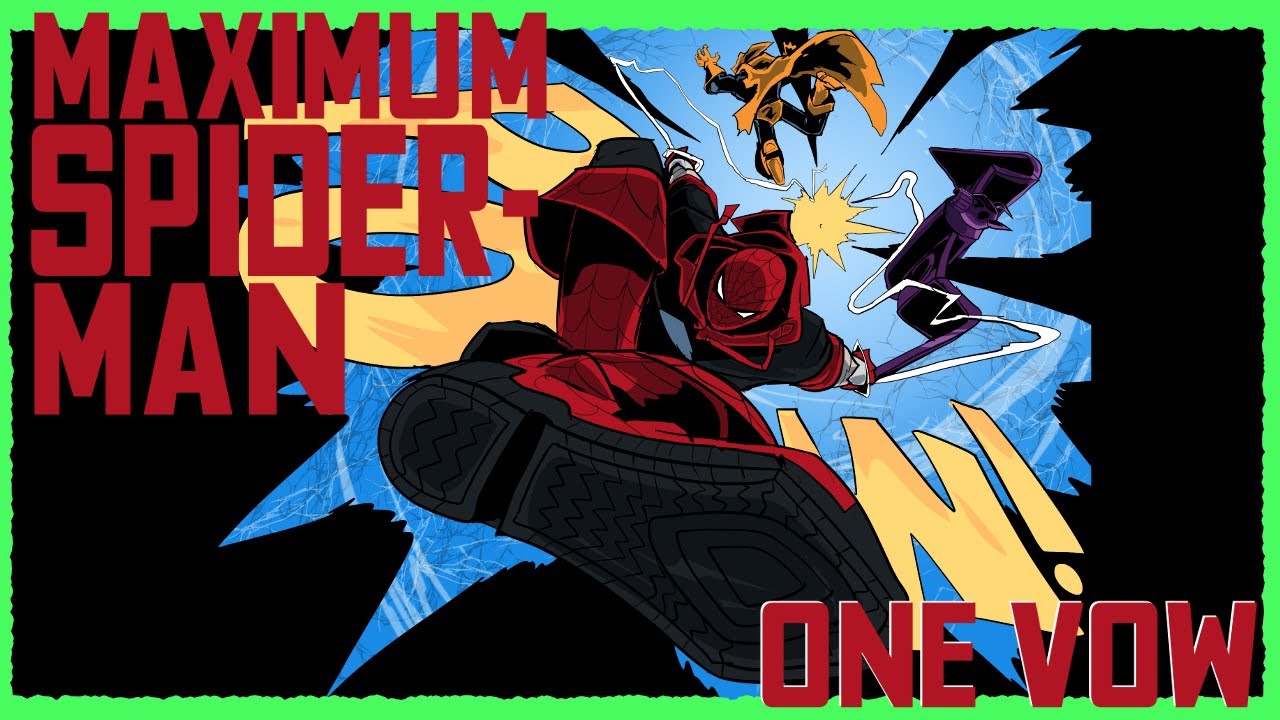 MAXIMUM SPIDER-MAN: One Vow【ANIMATED DUB】 - YouTube