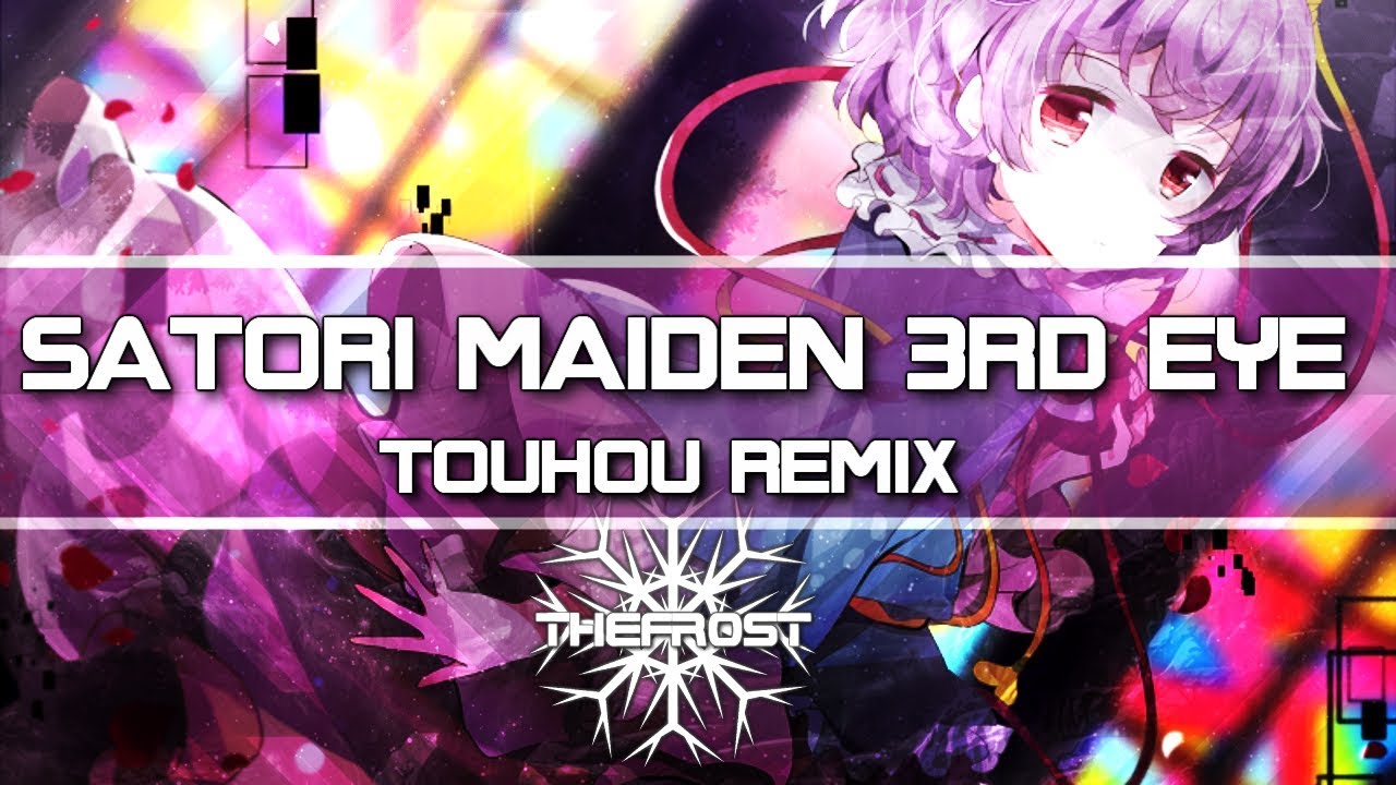 3rd Eye Satori [Hardstyle Touhou Remix] - YouTube
