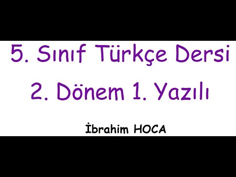 5. Sınıf Türkçe 2. Dönem 1. Yazılı (örnek 2 - 2019 )