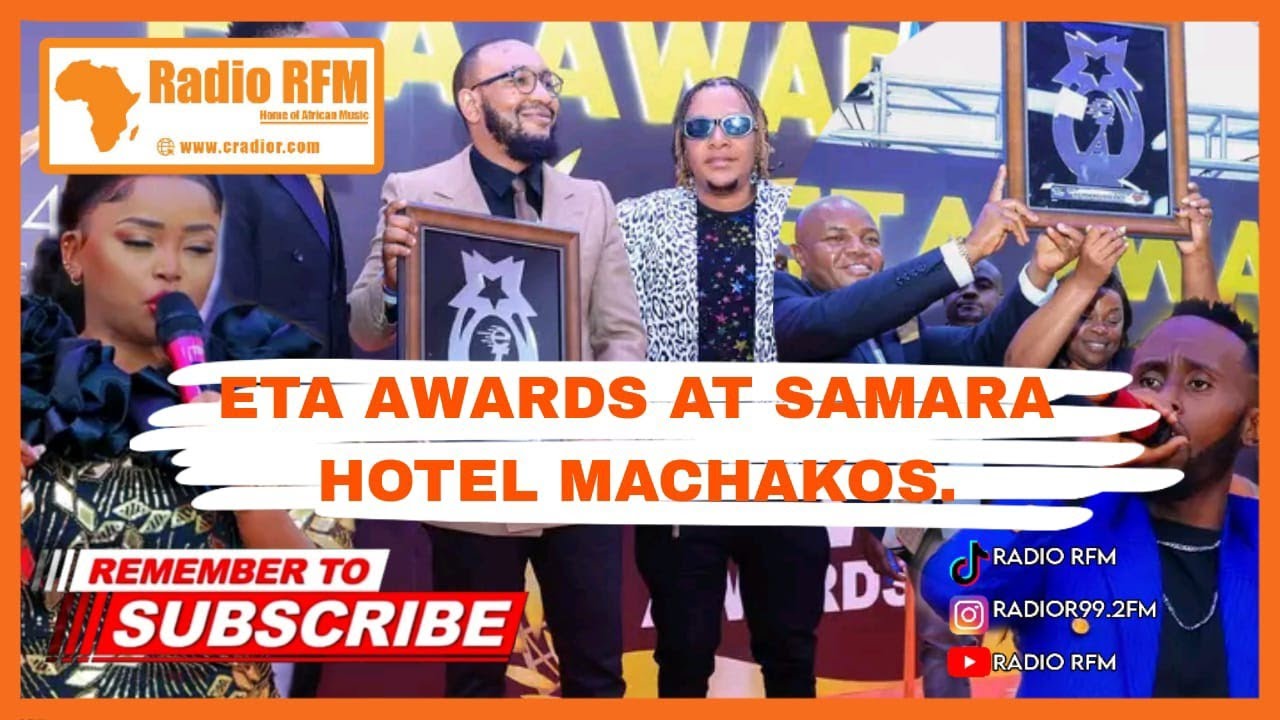 ETA AWARDS SEMARA HOTEL MACHAKOS COUNTY!!!!!! - YouTube