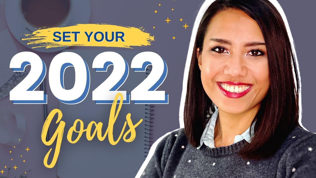 Ask yourself THESE 5 questions BEFORE setting your 2022 GOALS - YouTube