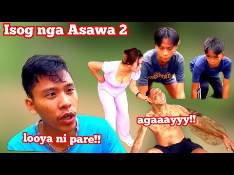 Isog nga Asawa 2 - YouTube
