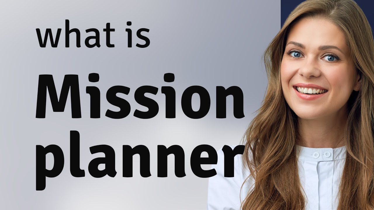 Understanding "Mission Planner": A Guide for English Learners - YouTube