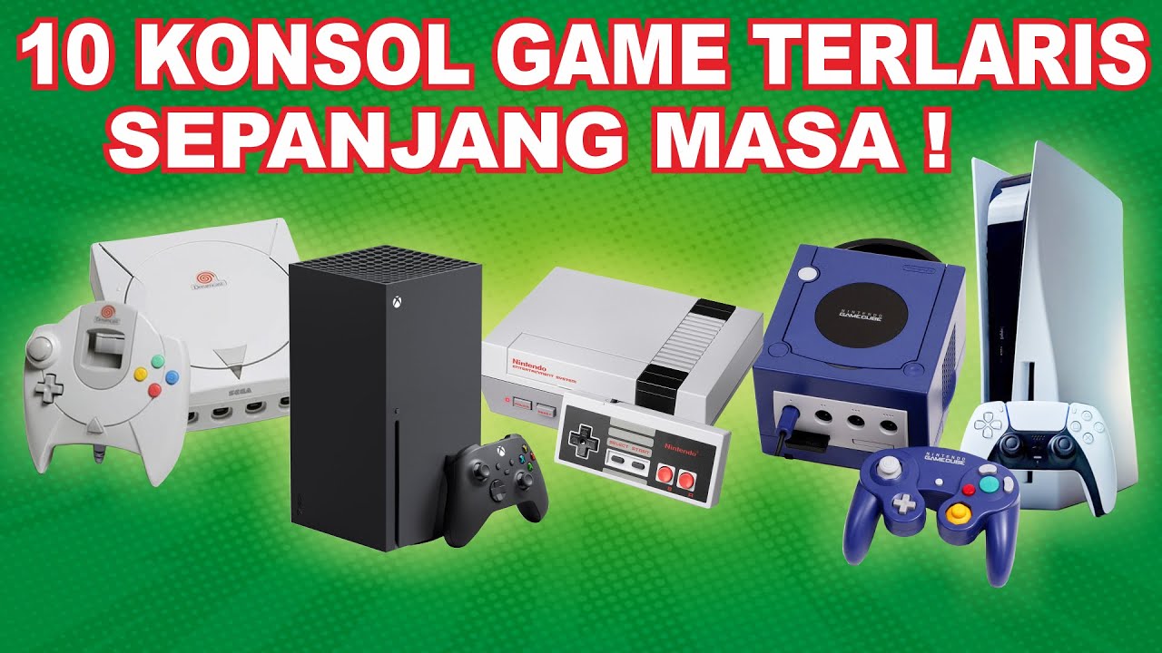 10 Konsol Game dengan Penjualan TERBANYAK Sepanjang Masa‼️ - YouTube