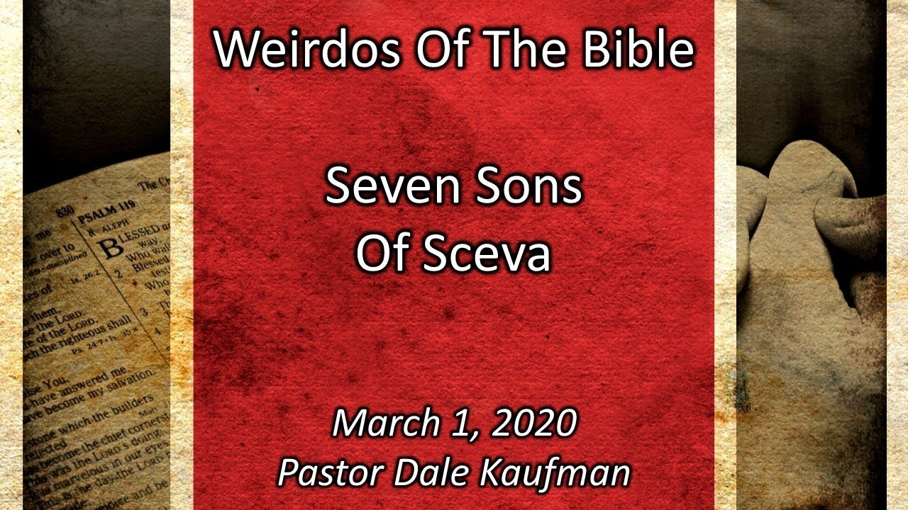 Weirdos of the Bible: Seven Sons of Sceva - YouTube