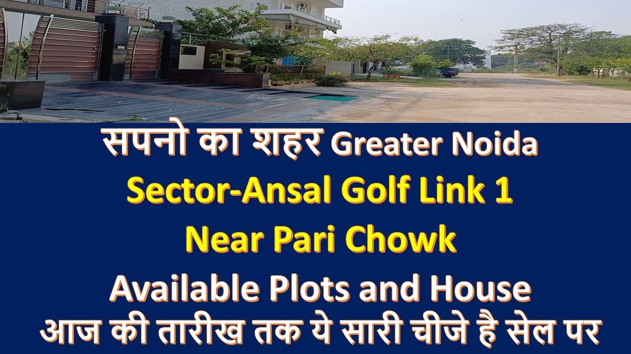 Sector-Ansal Golf Link 1 & Available Plots and House for sale in ...